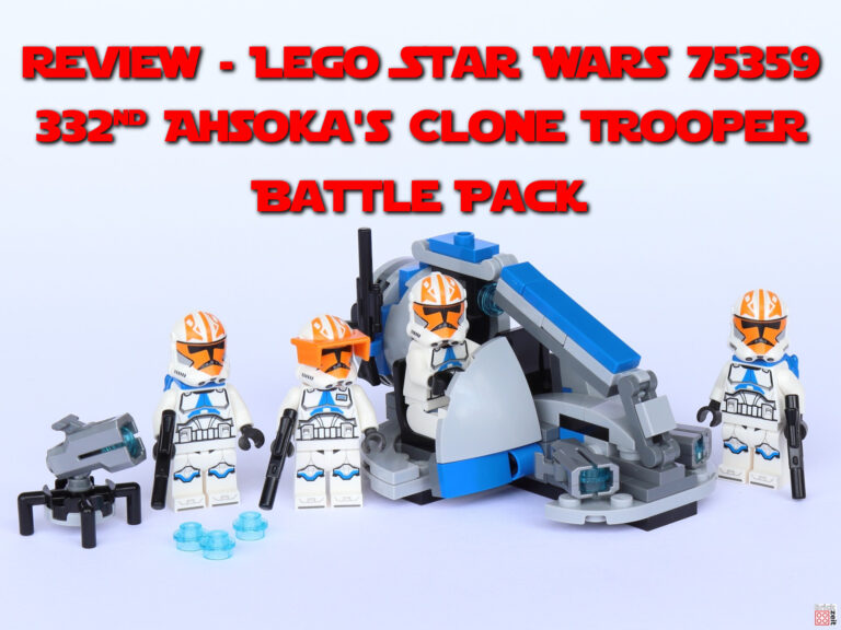 Review - LEGO Star Wars 75359 Ahsokas Clone Trooper der 332. Kompanie ...